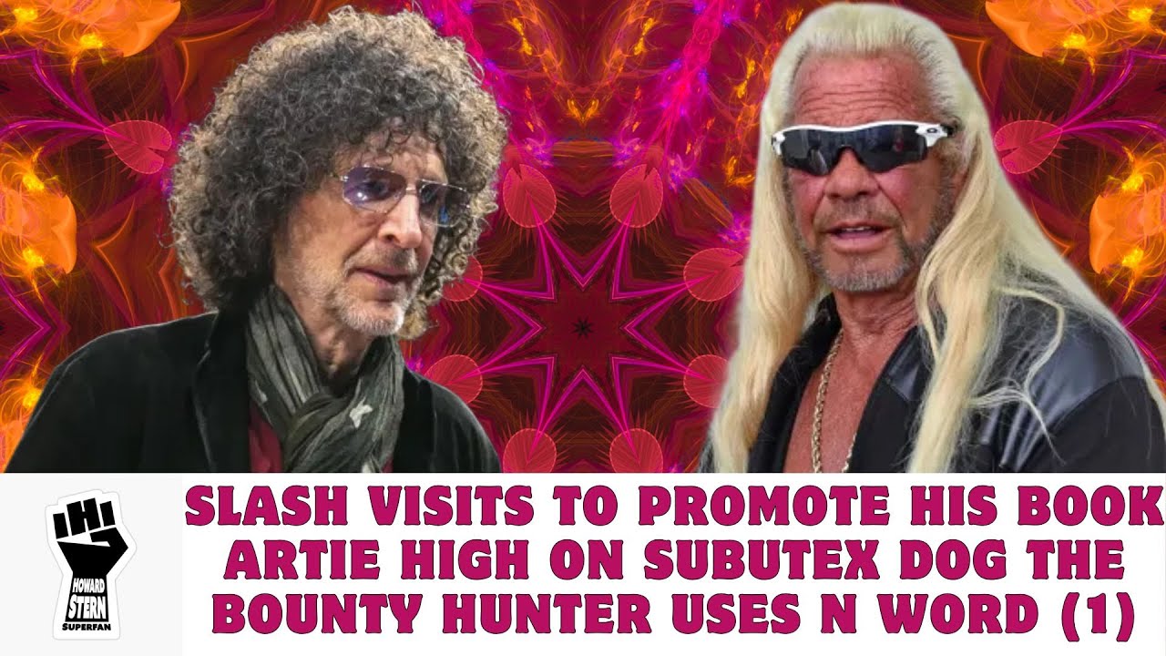 Slash Visits To Promote His Book Artie High on Subutex Dog the Bounty ...