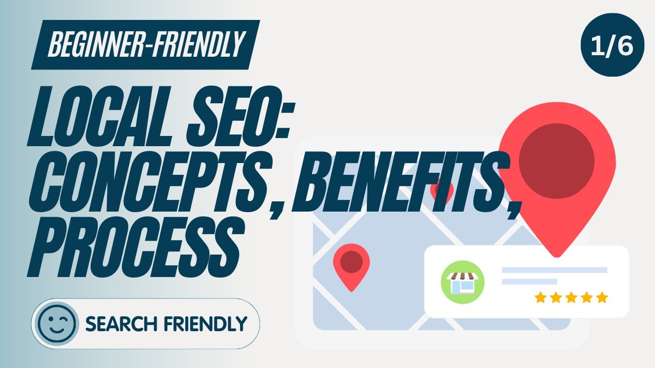 Intro to Local SEO for owners and managers of local businesses - YouTube
