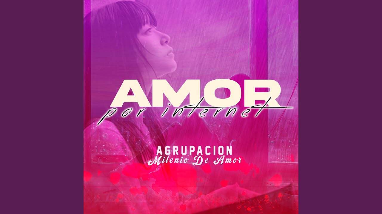 Amor Por Internet - YouTube