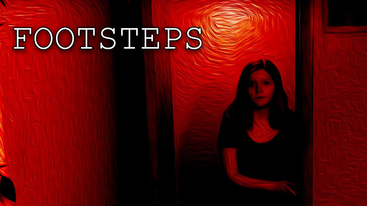 FOOTSTEPS | Short Horror Film - YouTube
