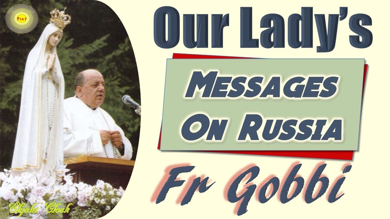 Fr Gobbi - Messages on Russia - YouTube