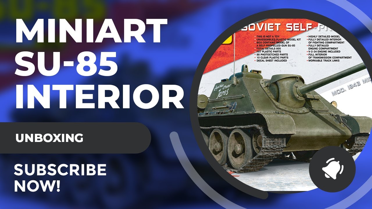 Review: MiniArt 1/35 Su 85 with Interior - YouTube