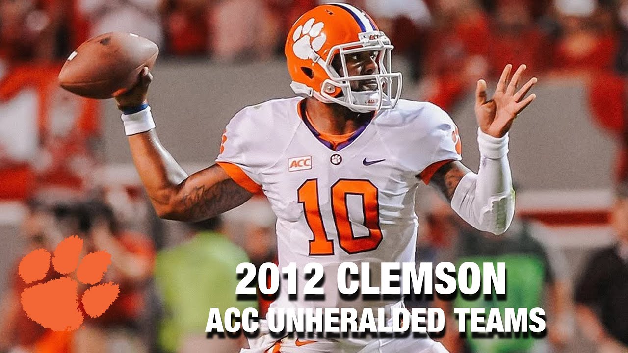 2012 Clemson Football Team | Unheralded ACC Teams - YouTube