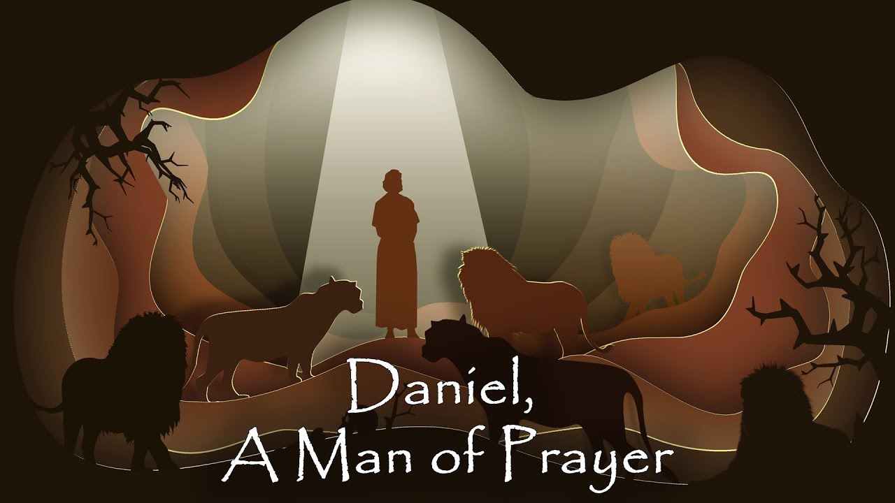 Daniel, A Man of Prayer - YouTube