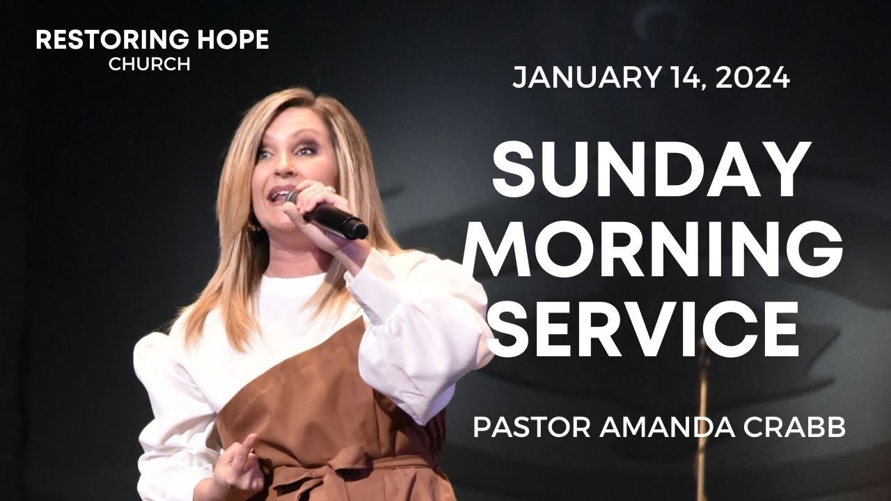 Sunday Morning Service | Pastor Amanda Crabb | January 14, 2024 - YouTube