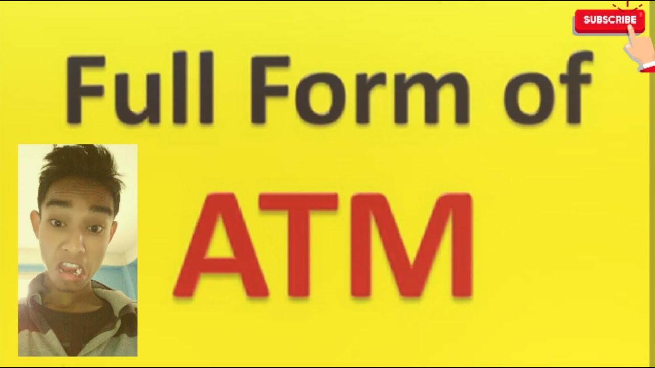 👉Full Form OF = A.T.M - YouTube