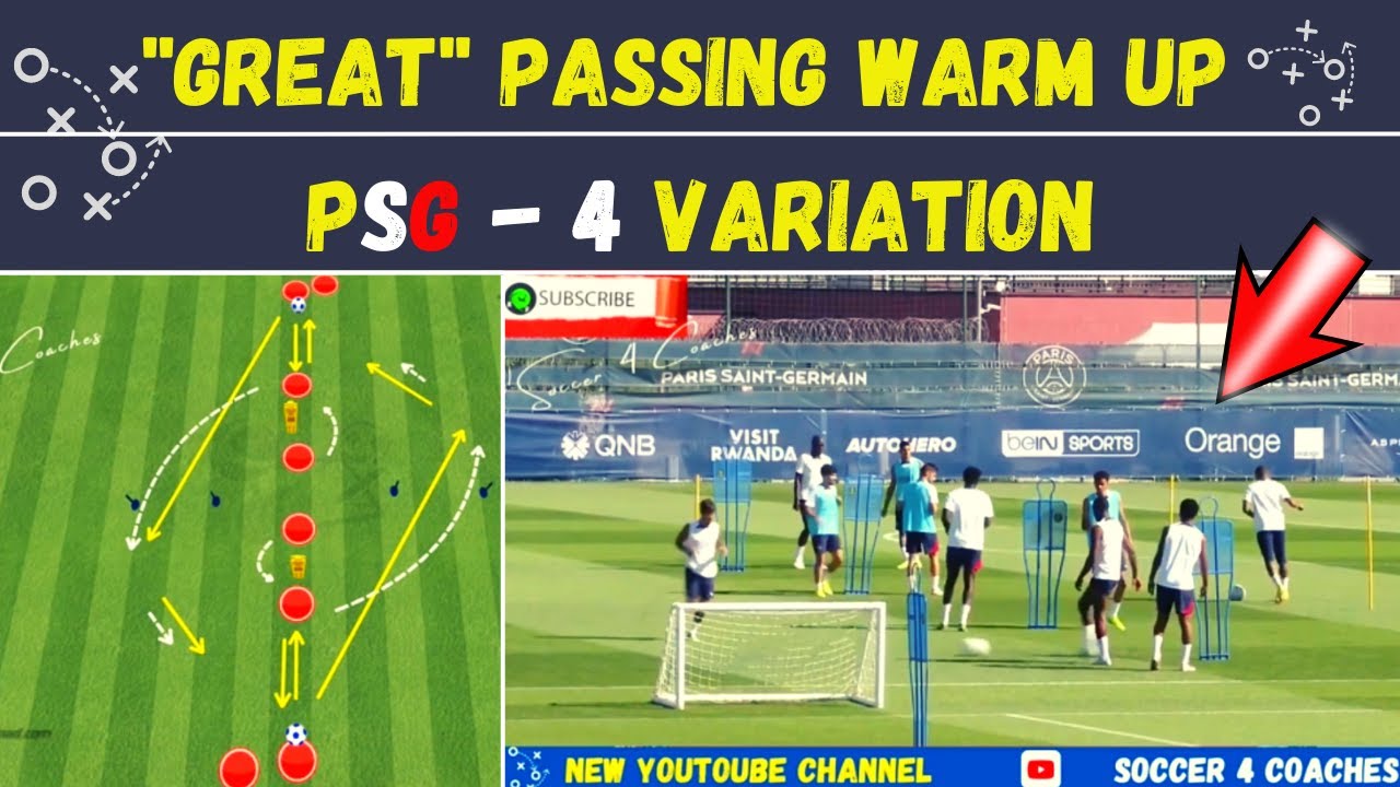 PSG - ''Great'' Passing Warm Up Soccer / 4 Variation - YouTube