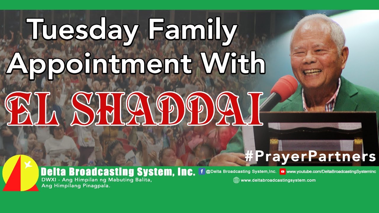 Tuesday Family Appointment with EL SHADDAI July | 29 | 2025 - YouTube