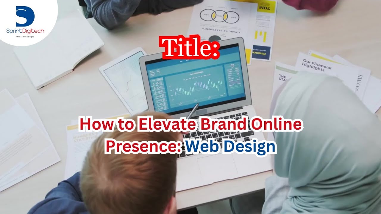 Elevate Brand Online Presence: Web Design | Sprint Digitech - YouTube