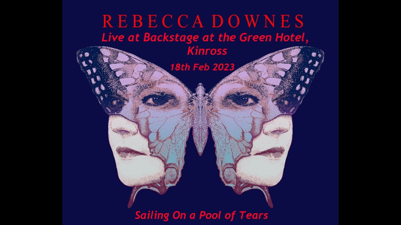 Rebecca Downes Live at Backstage at the Green Hotel, Kinross 18th ...