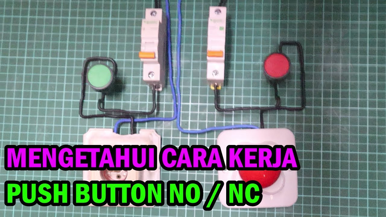 Mengetahui Cara Kerja Push Button NO / NC - YouTube