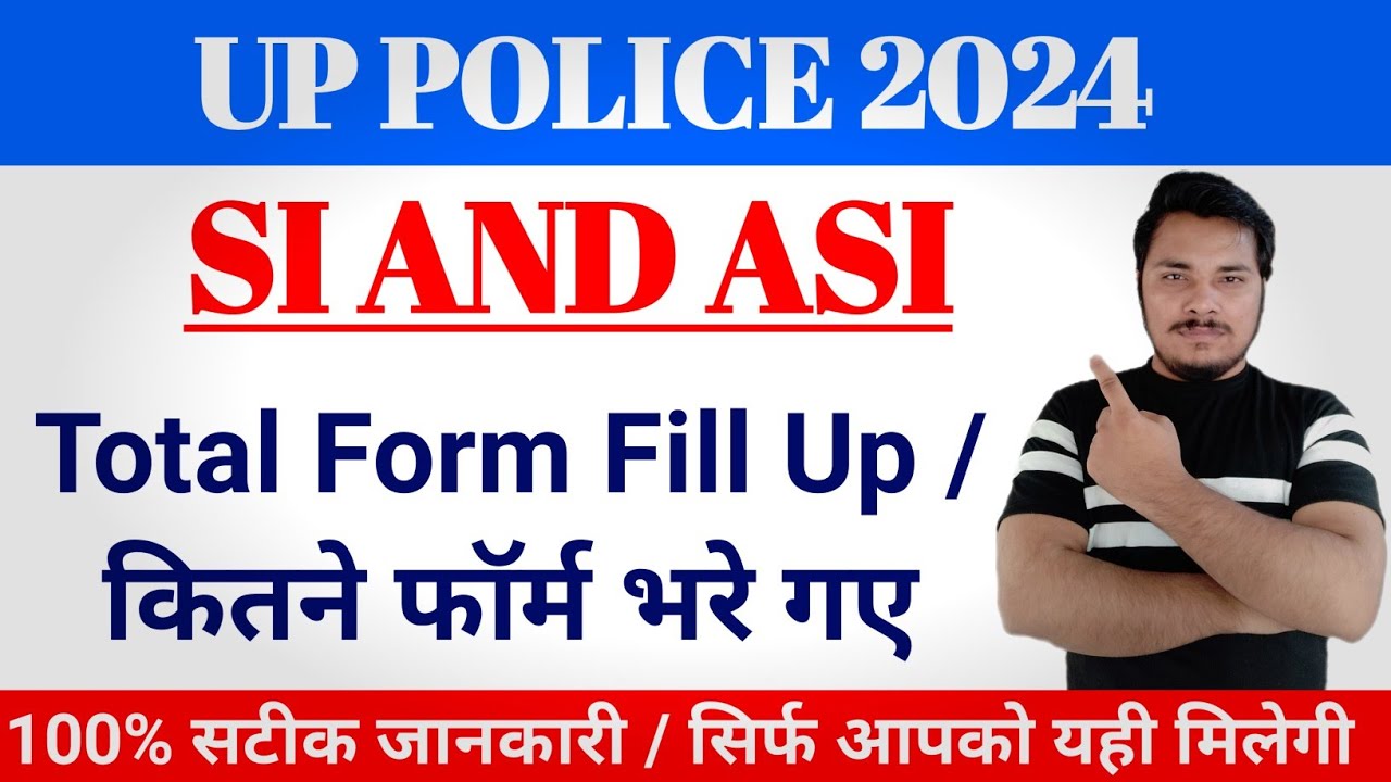 Up Police Asi Total Form Fill Up 2024 Upp Asi Total Form Fill Up Up