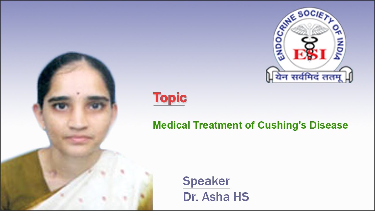 Medical Treatment of Cushing's Disease by Dr. Asha HS - YouTube