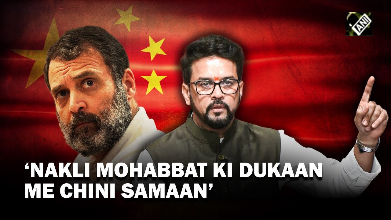 ‘Nakli Mohabbat Ki Dukaan me Chini Samaan’ Anurag Thakur fires salvos ...