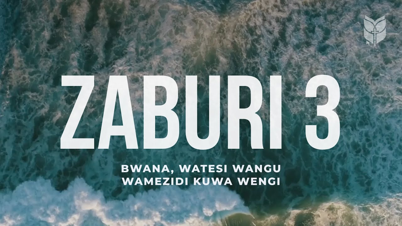 Kitabu cha Zaburi - Zaburi 3 #zaburi #biblia #bibliakiswahili - YouTube