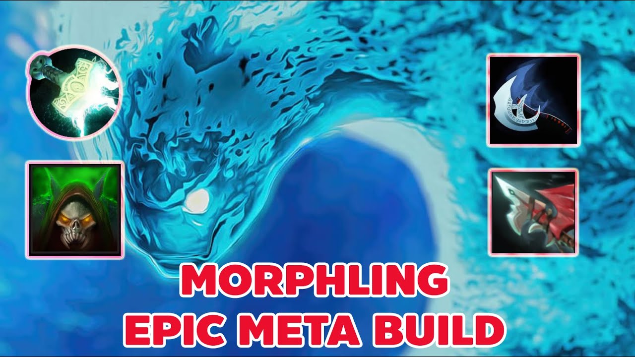 Valve broke MORPHLING Epic Item Build, 32 MIN GG ! Patch 7.36a Dota 2 ...