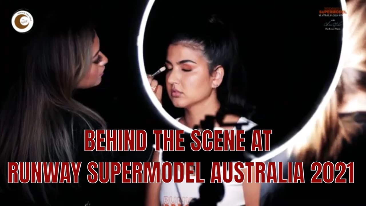 Behind The Scene At Runway Supermodel Australia 2021 - YouTube