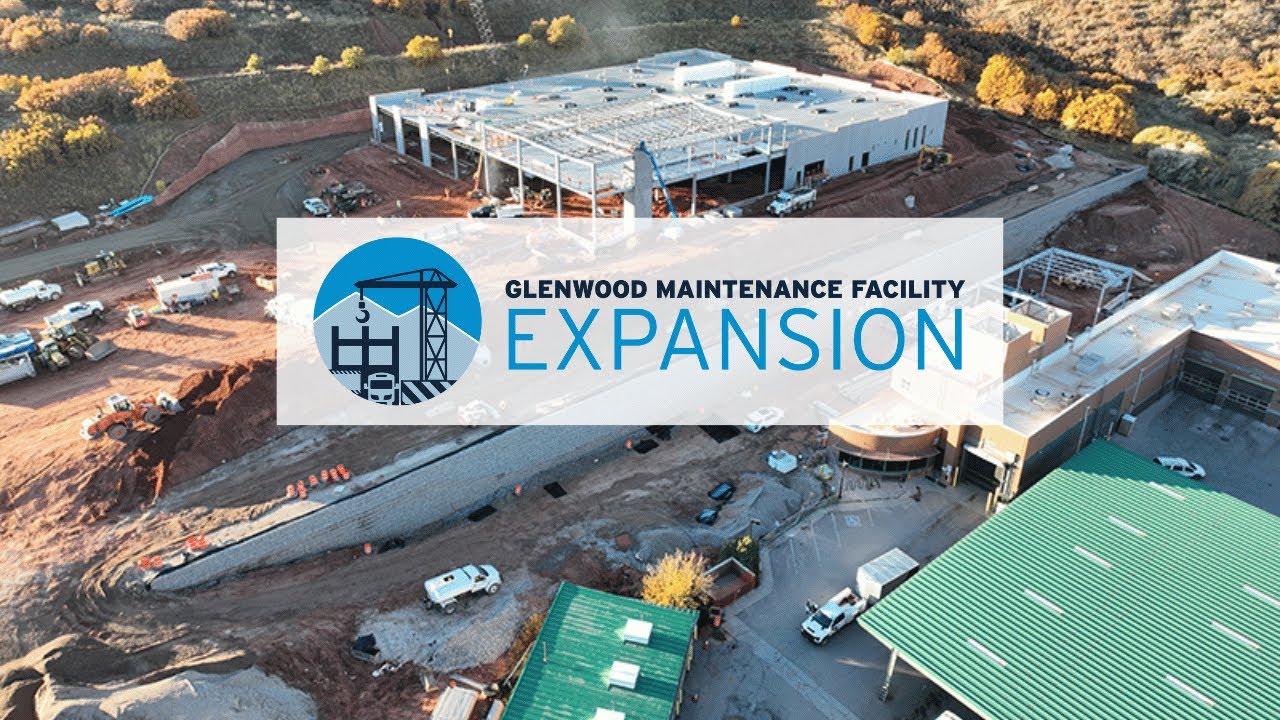 Glenwood Maintenance Facility Expansion Project Update - November, 2023 ...