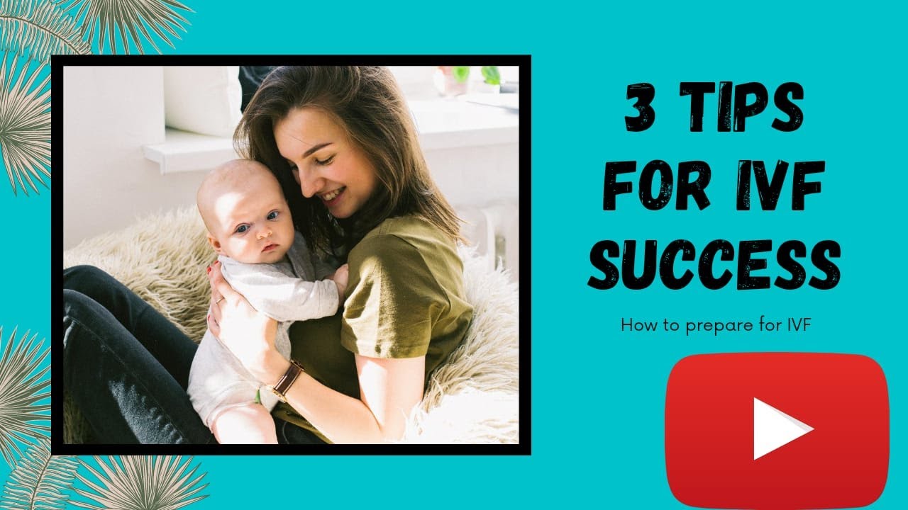 How To Make IVF Successful The First Time | Tips For IVF | How To ...