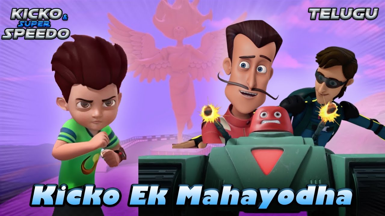 Kicko & Super Speedo | New Movie in Telugu | Kicko Ek Mahayodha | Kids ...