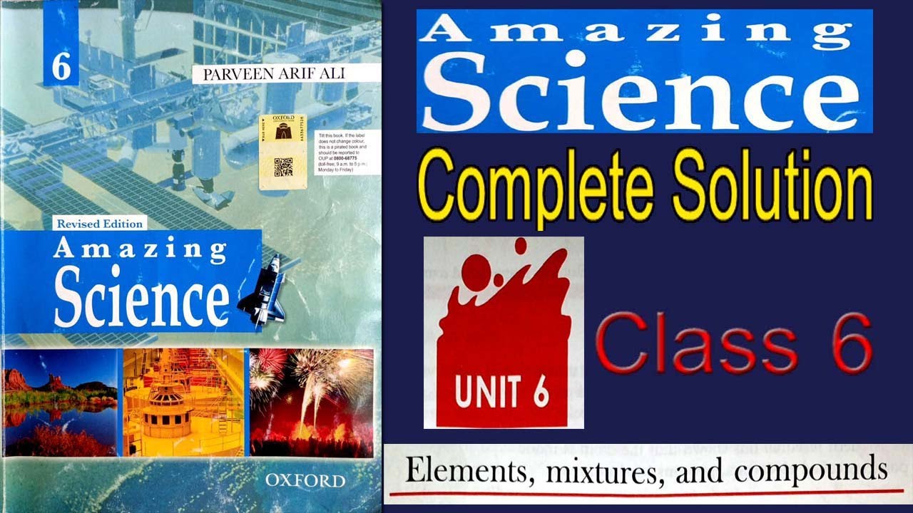 Amazing science class 6 unit 6 || Revised edition oxford science class ...