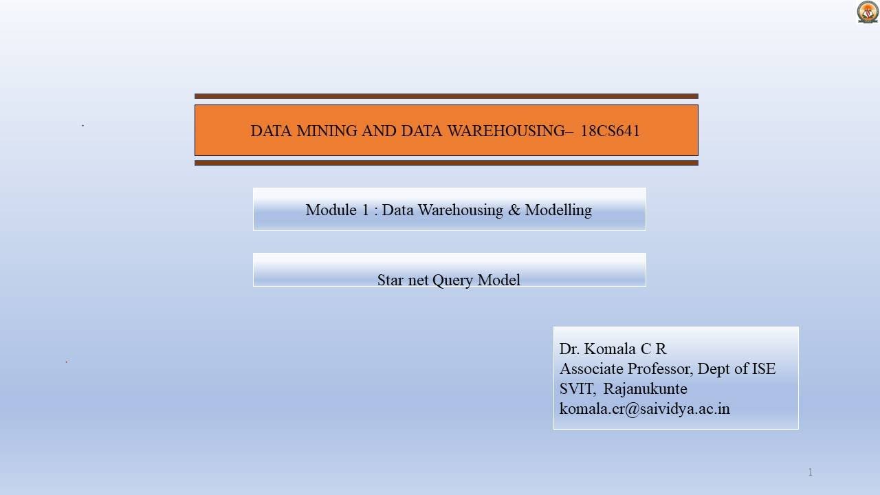 Dr Komala C R DM&DWH 18CS641 6th ISE CSE A Star Net Query Model - YouTube