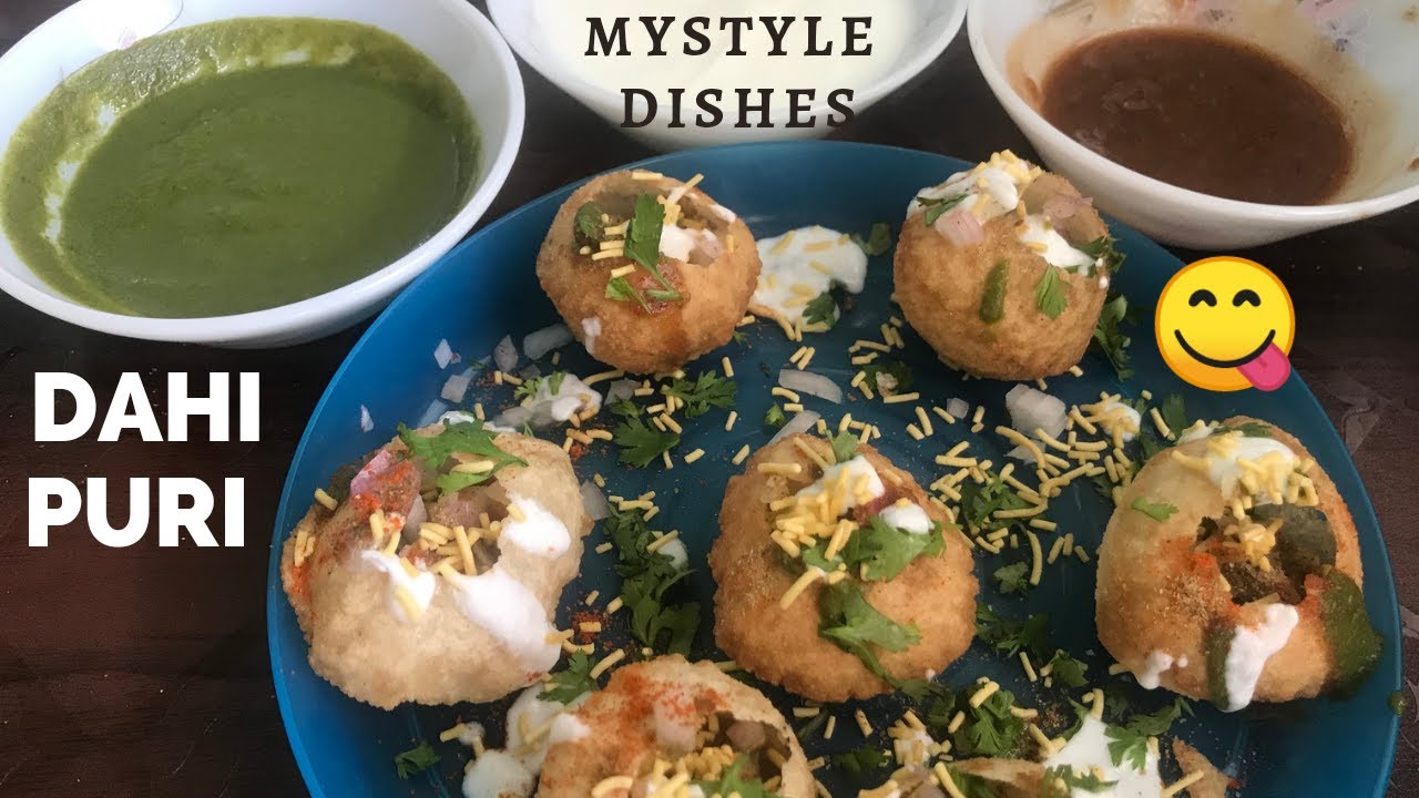 How to make Dahi puri | Dahi puri at home | Dahi puri by MyStyle Dishes ...