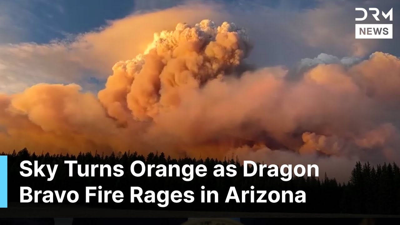 WATCH: Sky Turns Orange as Massive Wildfire Rages in Arizona | Dragon ...