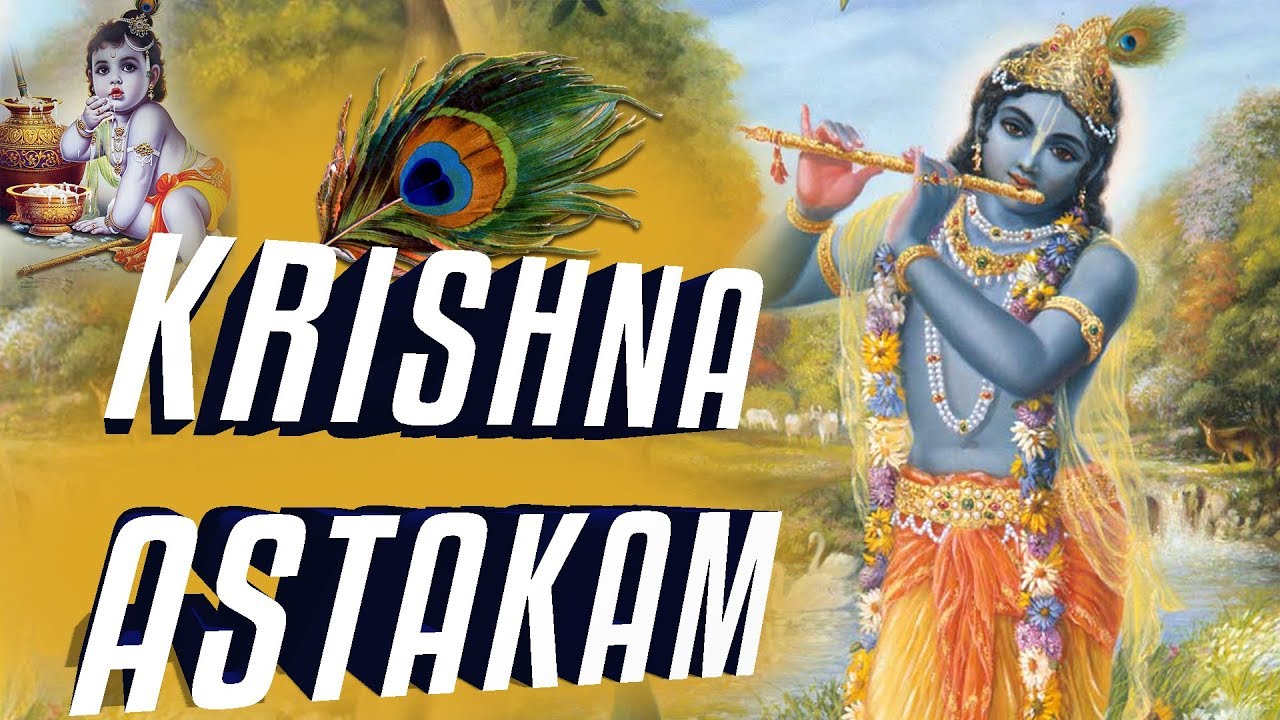 Shri Krishna Ashtakam | कृष्णा अष्टकम | Krishna Mantra | Shri Adi ...