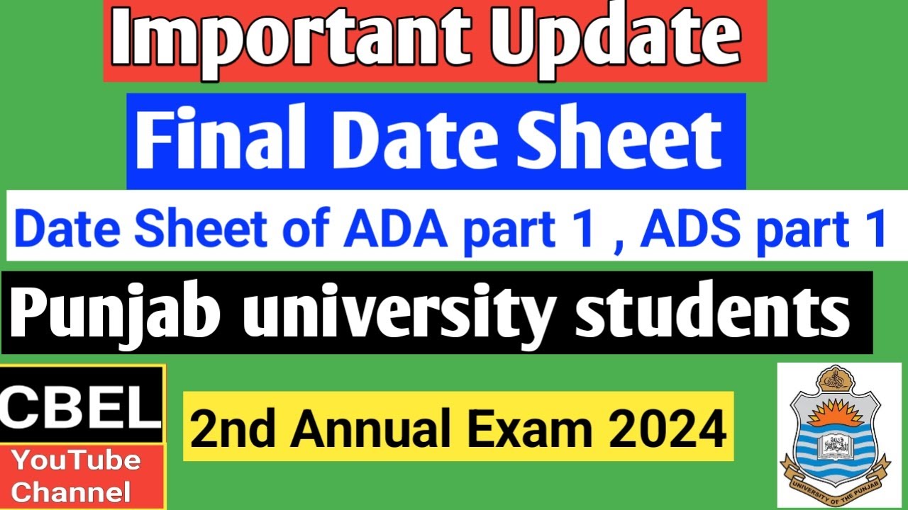 Date sheet of ADA part 1/ADS part 1 2nd annual exam punjab university ...