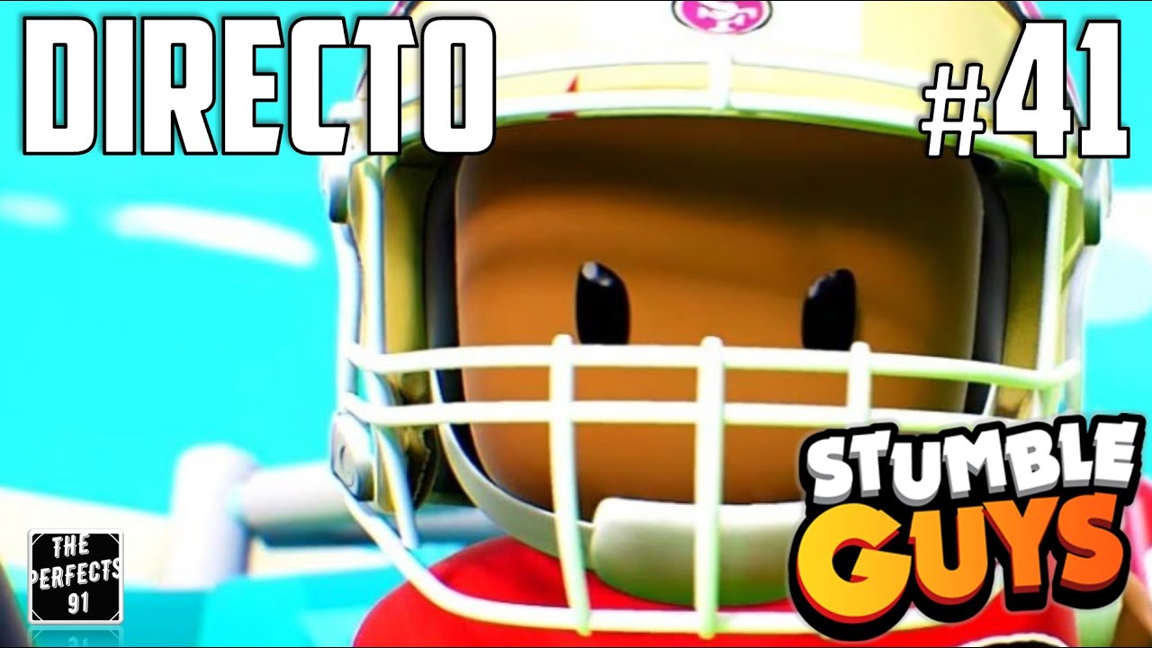 STUMBLE GUYS..EMPEZANDO NUEVA SEMANA STUMBLE!!!😎😎....DIRECTO 41 ...
