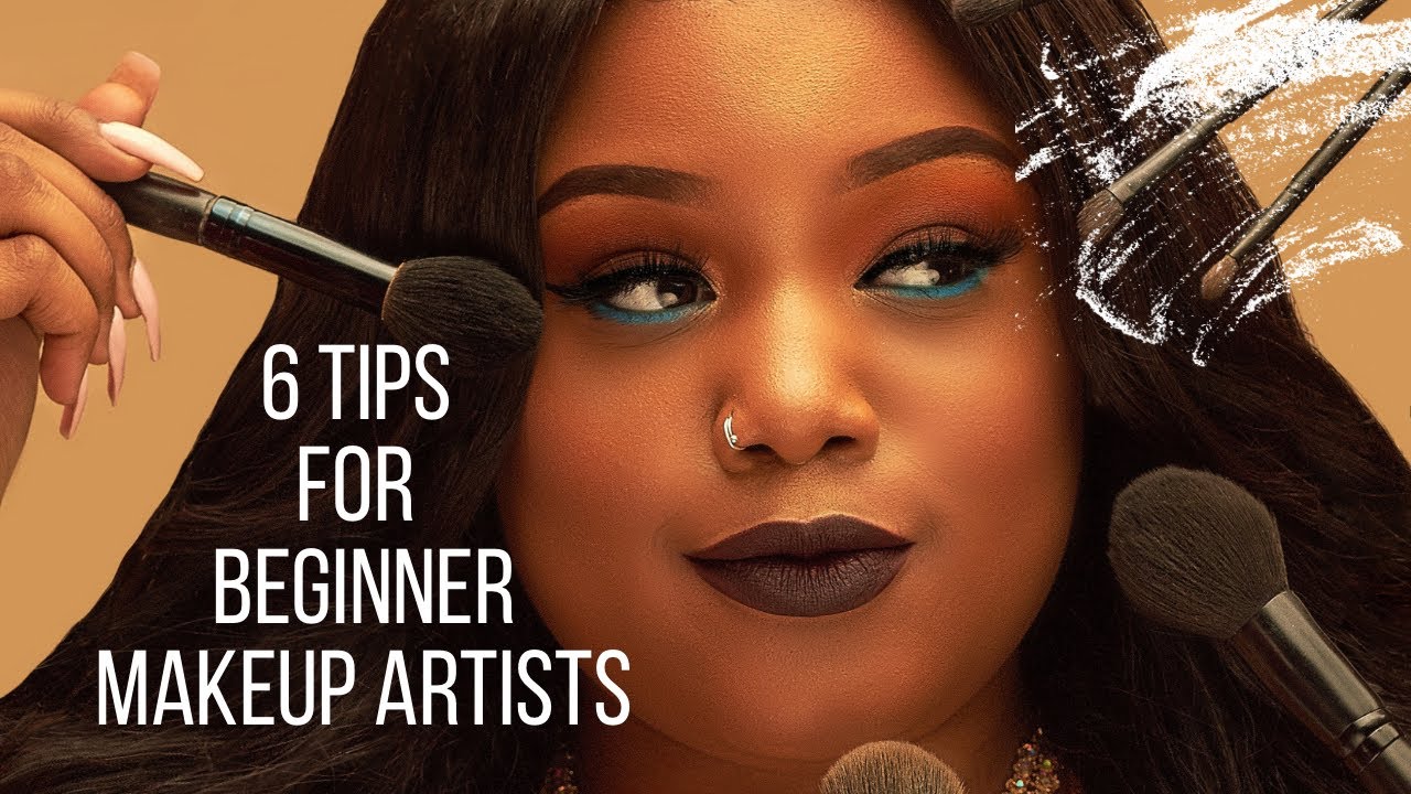 6 Tips for Beginner Makeup Artists! - YouTube