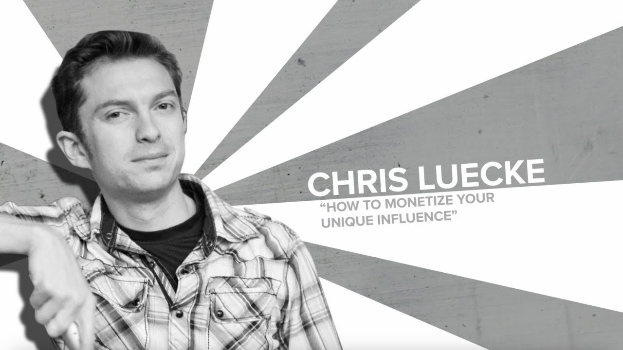 How to Monetize Your Unique Influence | Chris Luecke, Manufacturing ...