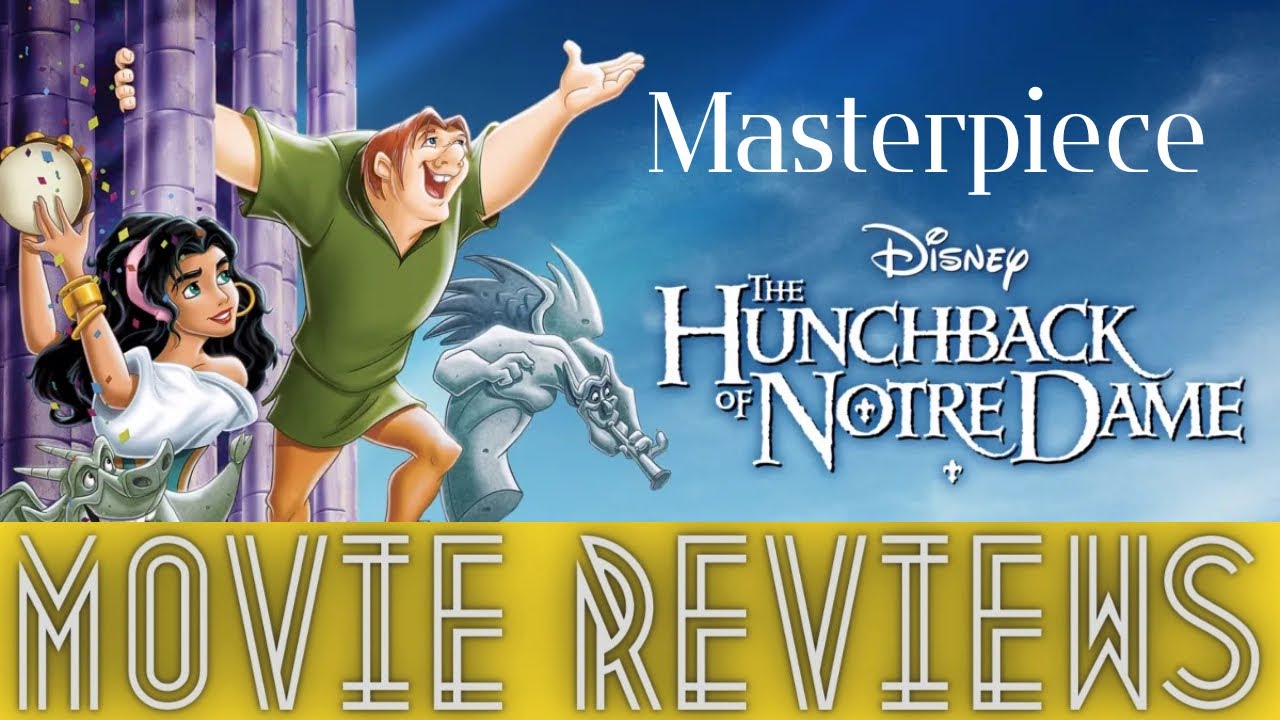 My Favorite Disney Film | The Hunchback of Notre Dame (1996) Movie ...