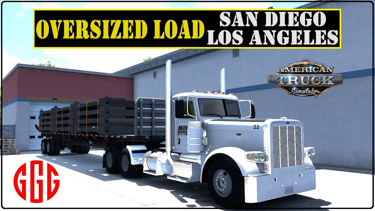 ATS / Hauling Oversized Load / San Diego to Los Angeles / American ...