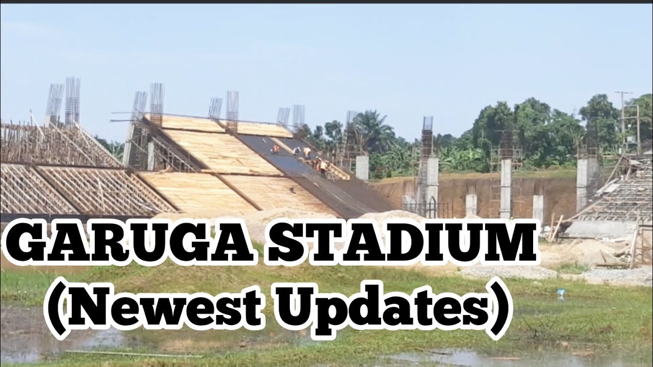 Construction Update at Garuga Stadium getting ready for AFCON 2027 in ...