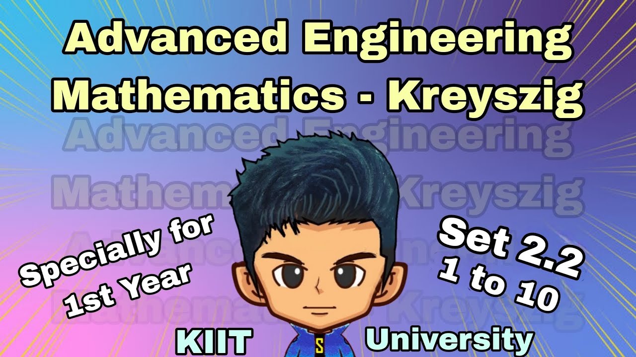 Set 2.2 || Problems 1 - 10 || Advanced Engineering Mathematics - Kreyszig || 1st Year - YouTube