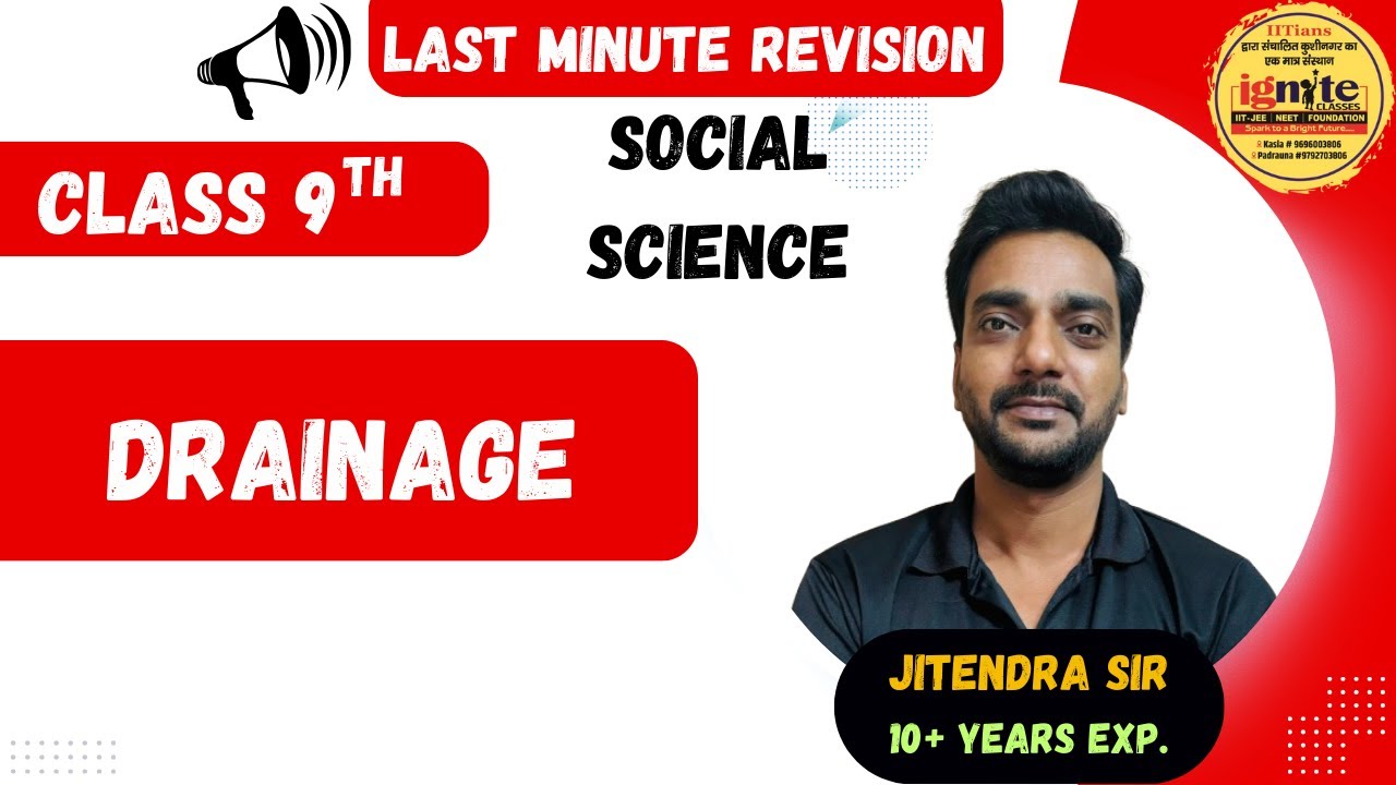 COMPLETE SOCIAL SCIENCE || DRAINAGE || Class 9th 📚|| ONE SHOT || IGNITE ...