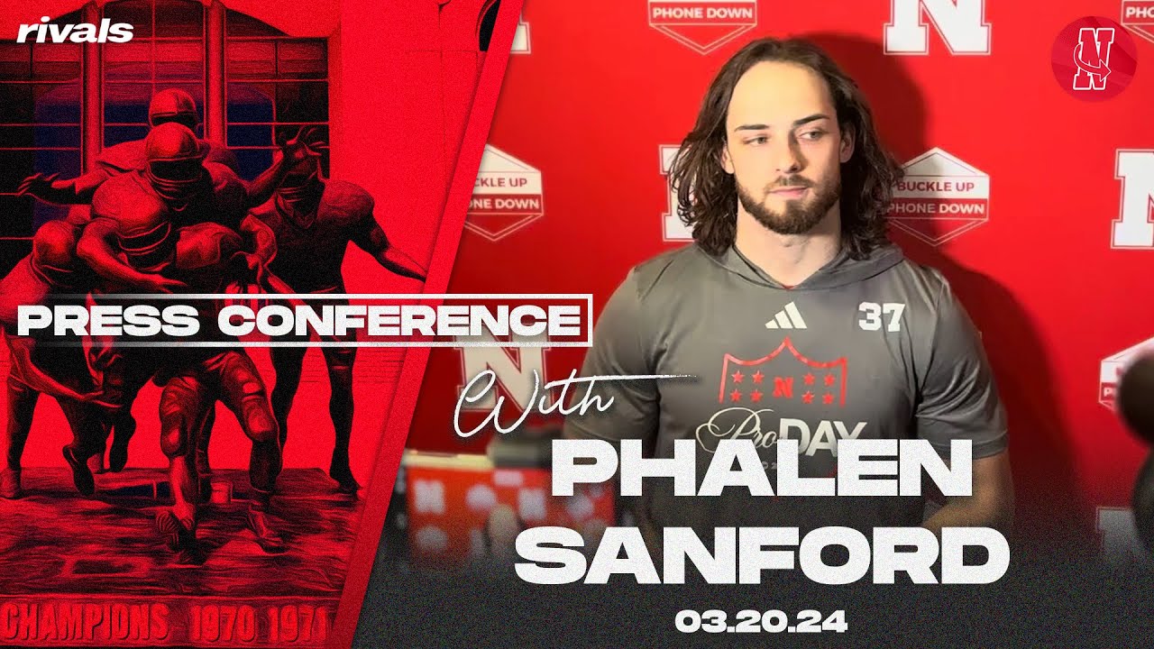 Nebraska Football: Phalen Sanford NFL Pro Day interview (March 20, 2024 ...