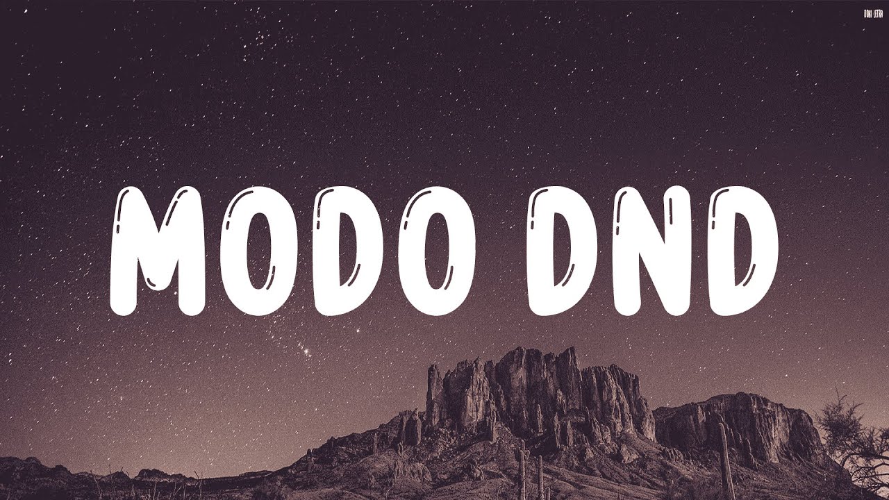 Xavi, Tony Aguirre - Modo DND (LETRA/LYRIC) - YouTube