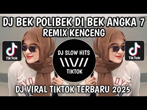 DJ PET POLIPET PIPET ANGKA 7 SUKA PARA PENGGUNA, PENGGUNA SABU SABU VIRAL TIKTOK YANG KALIAN CARI