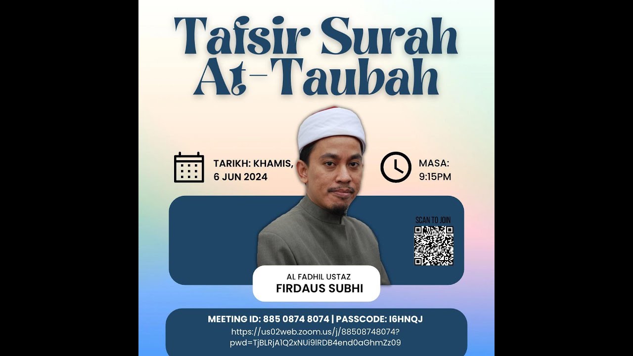 Tafsir Surah At Taubah : Al Fadhil Ustaz Firdaus Subhi - YouTube
