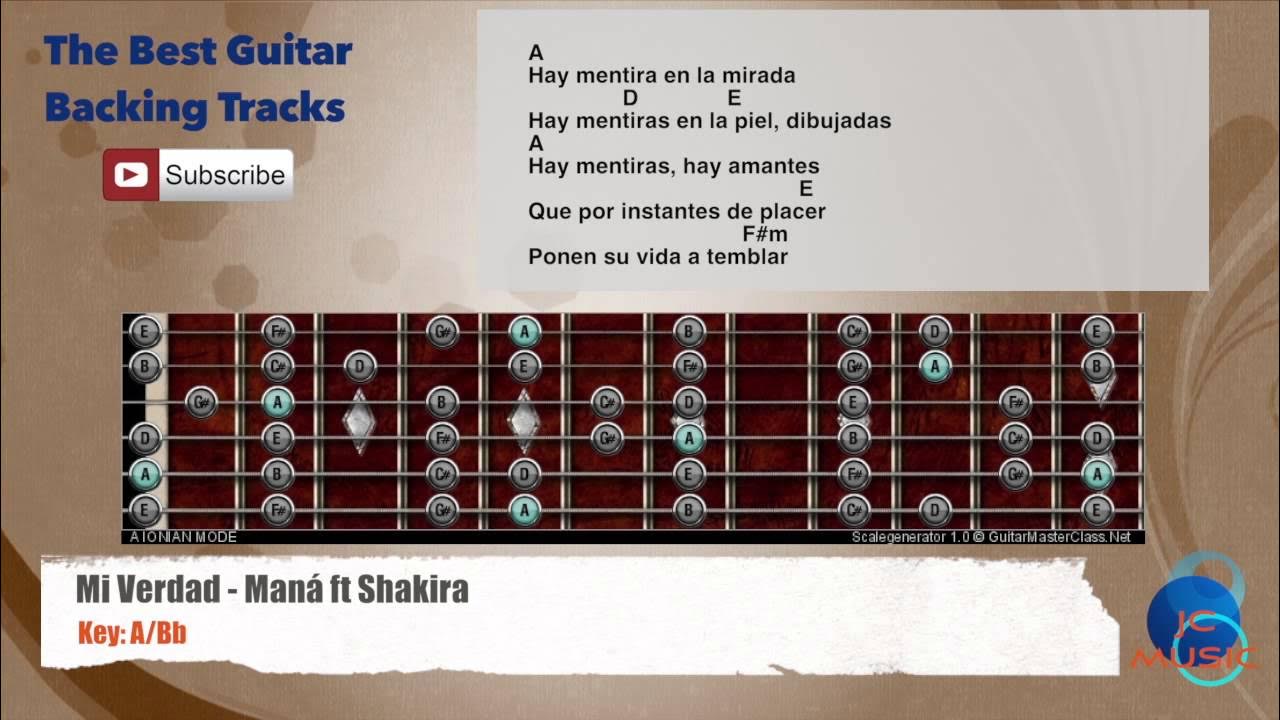 🎸 Mi verdad - Mana ft Shakira Guitar Backing Track scale, chords and ...