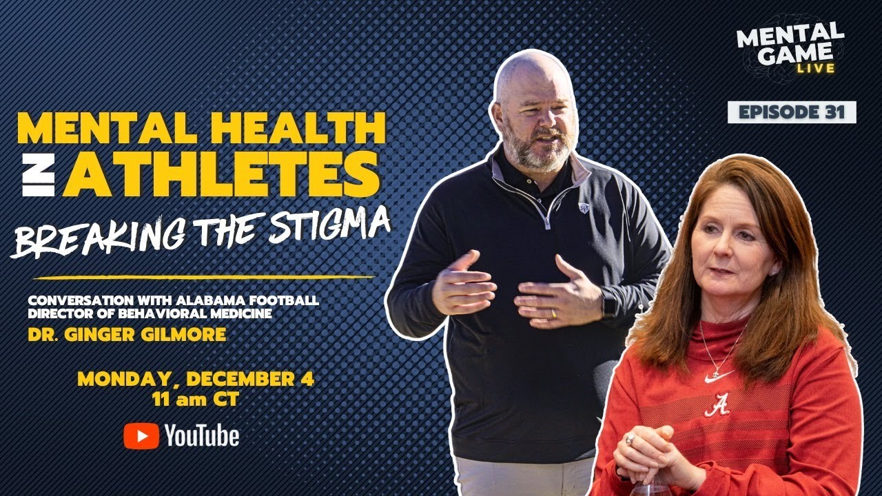 Breaking the Stigma: Mental Health in Athletes | Mental Game LIVE ...