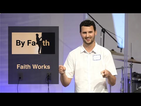 By Faith: Faith Works || James 2:14-26 - YouTube