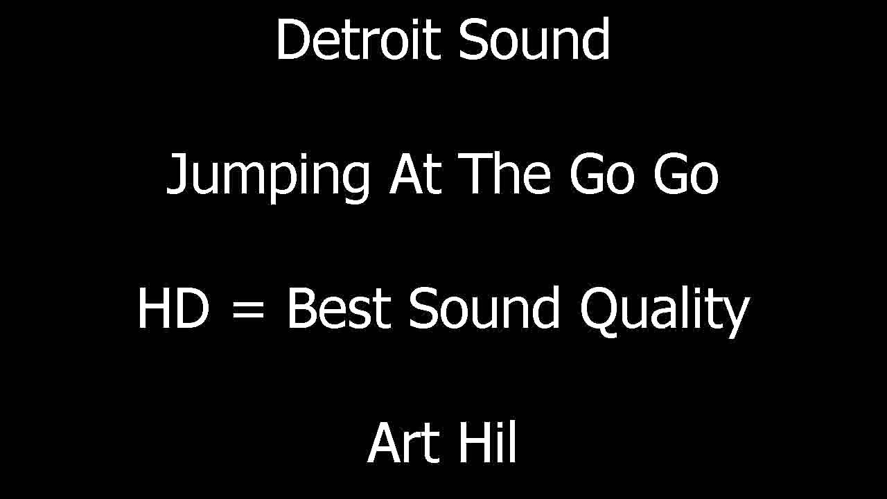 Detroit Sound - Jumping At The Go Go - YouTube