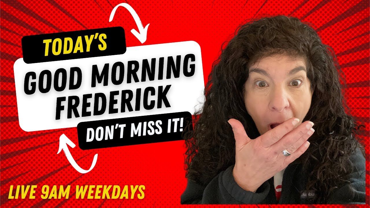 Good Morning Frederick - May 28, 2024 - YouTube
