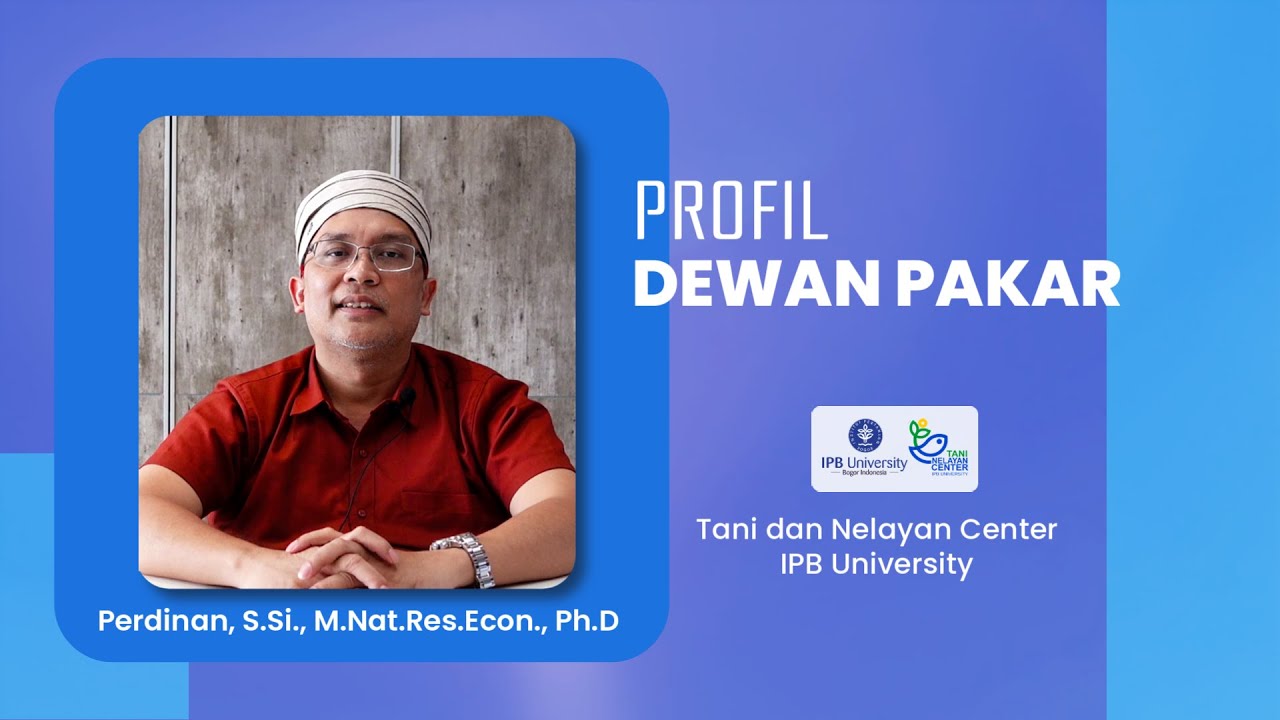 PROFIL DEWAN PAKAR TNC: Perdinan, S.Si., M.Nat.Res.Econ., Ph.D - YouTube