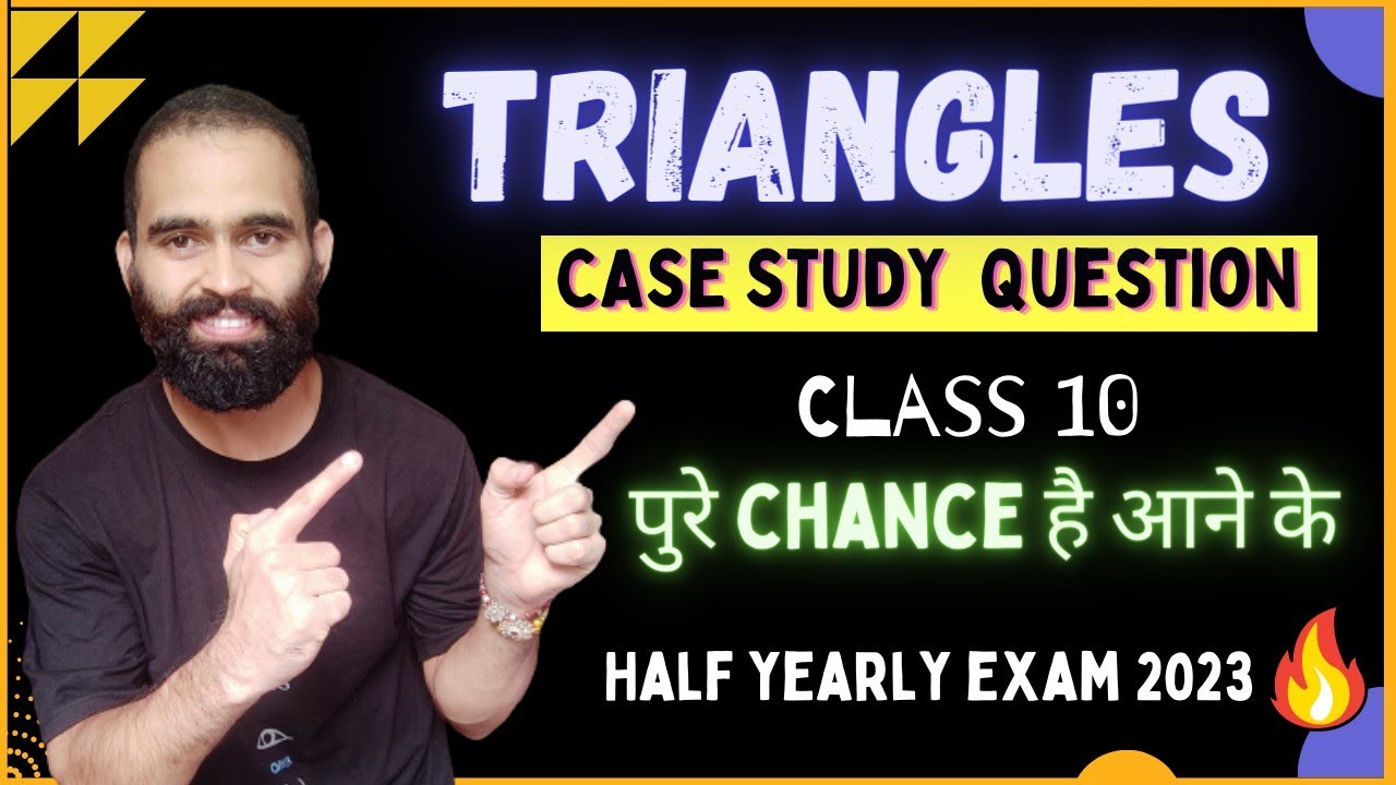 Triangle | Class 10th Maths | Class 10 Maths Chapter 6 | Case study ...