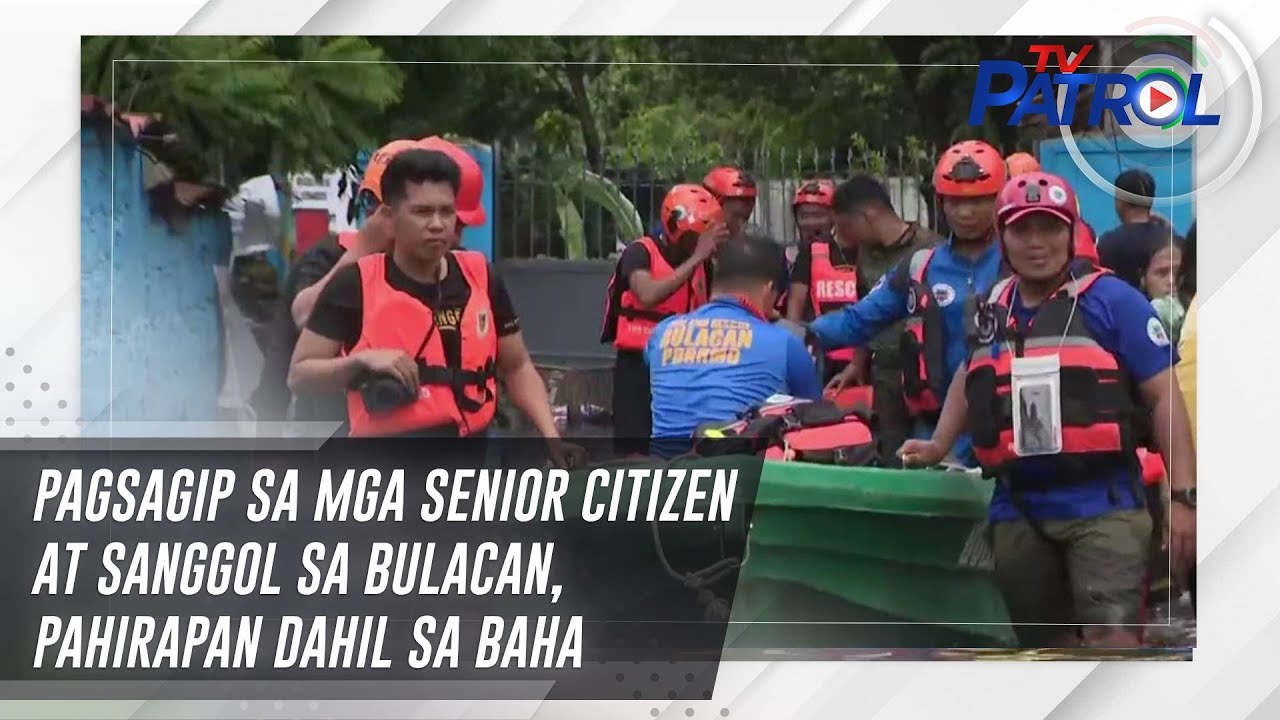 Pagsagip sa mga senior citizen at sanggol sa Bulacan, pahirapan dahil ...